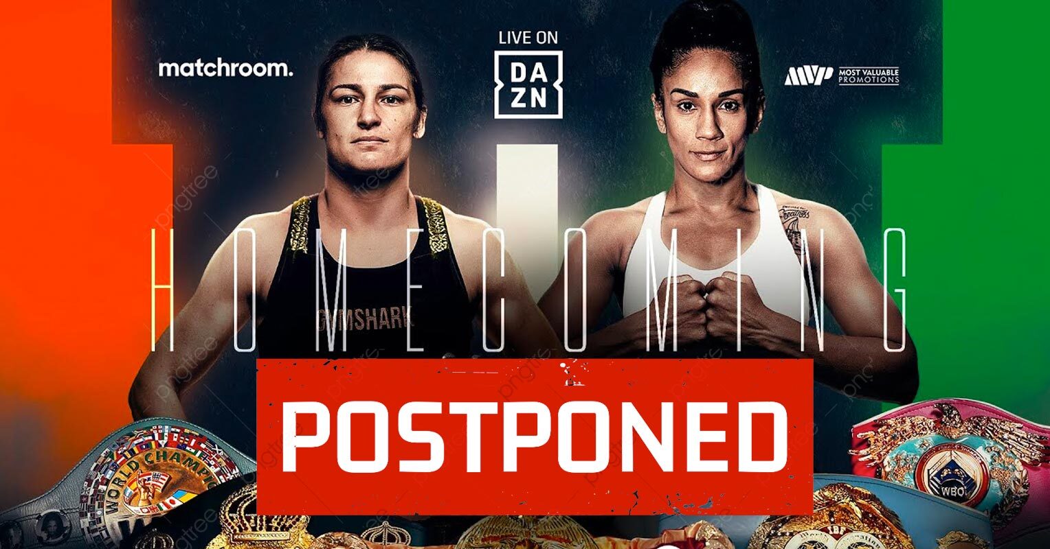 Katie Taylor's Homecoming Fight Against Amanda Serrano Postponed Due To ...